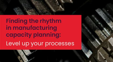 Level Up Manufacturing Capacity Planning Netstock