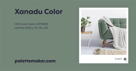 Xanadu Color HEX 738678 Meaning And Live Previews PaletteMaker