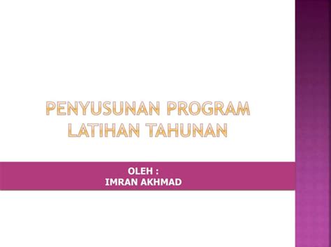 Penyusunan Program Latihan Untuk Pelatih Ppptx Ppt