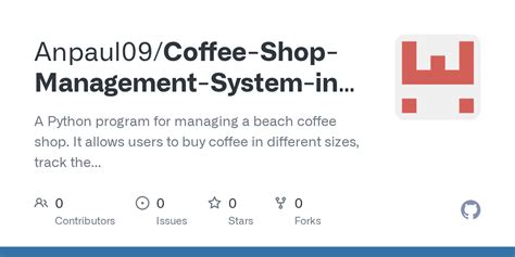 GitHub Anpaul Coffee Shop Management System In Python A Python Program For Managing A Beach