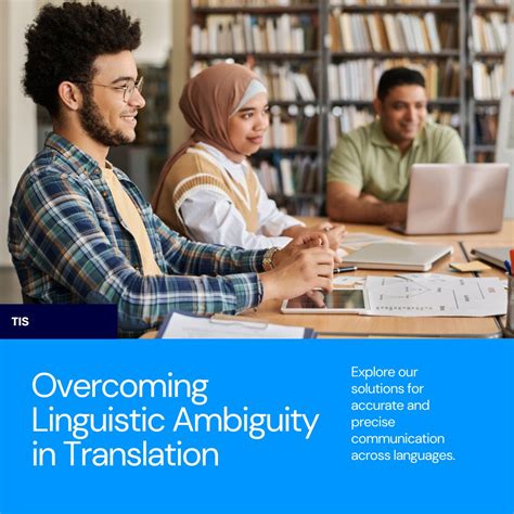 How To Overcome Linguistic Ambiguity In Translation