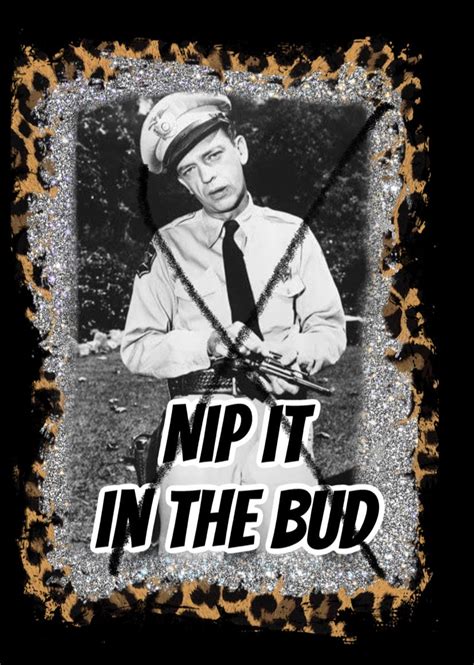 Nip It In The Bud Barney Fife PNG Sublimation File Andy Etsy
