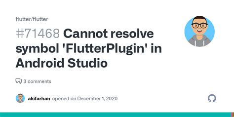 Cannot Resolve Symbol Flutterplugin In Android Studio · Issue 71468 · Flutterflutter · Github
