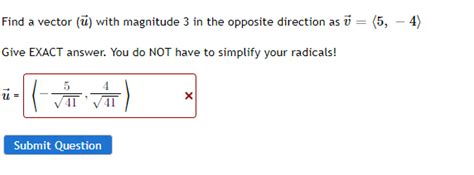 Solved Find A Vector U With Magnitude 3 In The Opposite