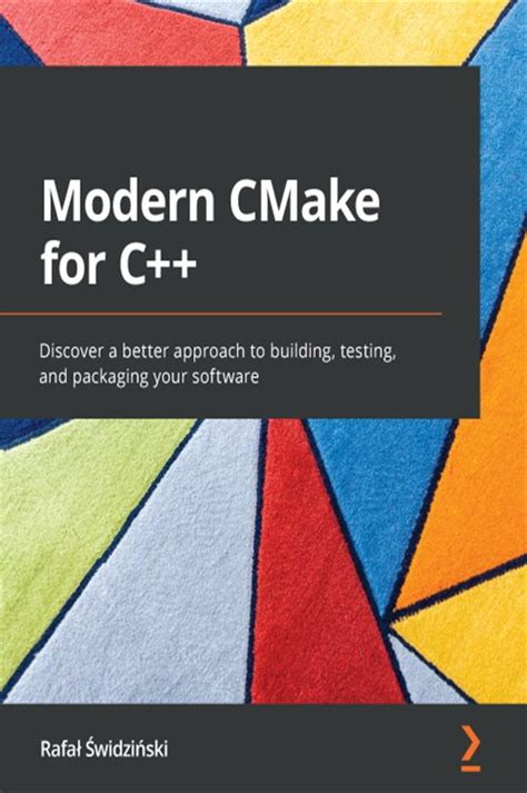 Modern Cmake For C By Rafał Świdziński Ebook