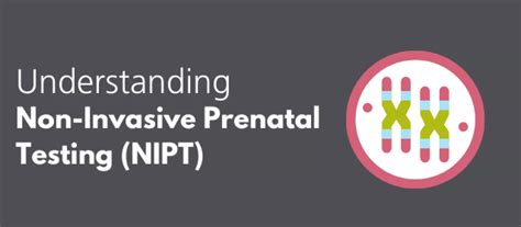 Understanding Non Invasive Prenatal Testing Nipt Viacord
