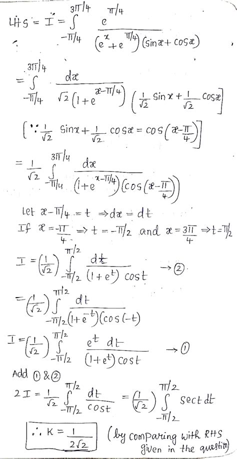 If Int Pi 43pi 4 Epi 4d X Exepi 4 Sinx Cosx K Int Pi