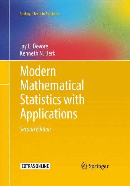 Modern Mathematical Statistics With Applications By Jay L Devore Kenneth N Berk Hardcover