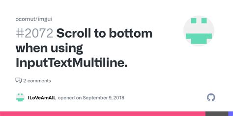 Scroll To Bottom When Using Inputtextmultiline · Issue 2072 · Ocornutimgui · Github