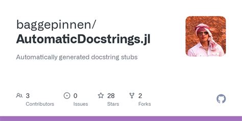 Github Baggepinnenautomaticdocstringsjl Automatically Generated Docstring Stubs