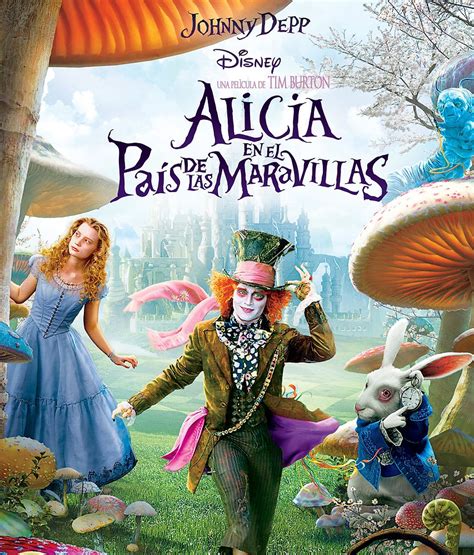 Alicia En El País De Las Maravillas Tim Burton 2010 Crítica
