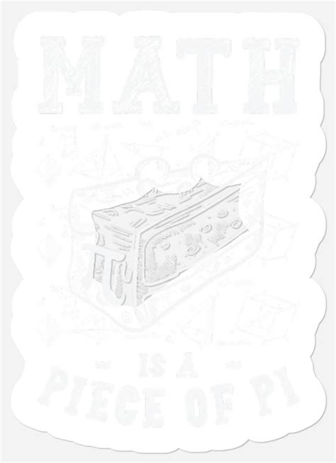 Math Is A Piece Of Pi Mathematics Mathematician Sold By Mwenya Sku 32502802 45 Off Printerval