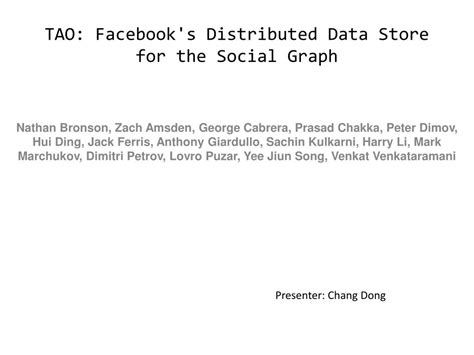 Ppt Tao Facebooks Distributed Data Store For The Social Graph