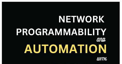 Network Programmability And Automation With Python The Ultimate Guide