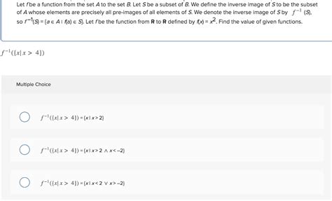 Solved Let F Be A Function From The Set A To The Set B Let Chegg