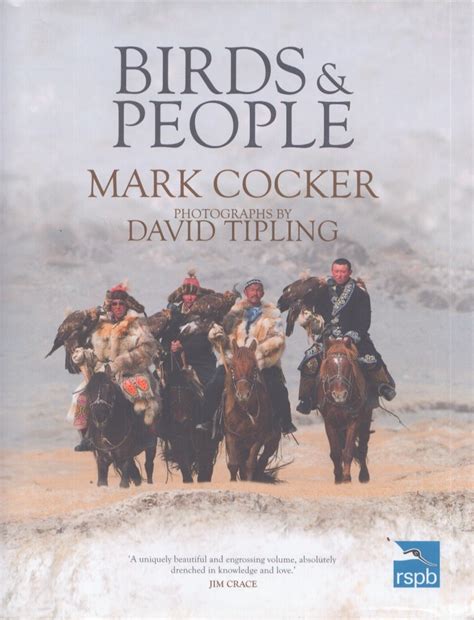 Birds And People Mark Cocker David Tipling