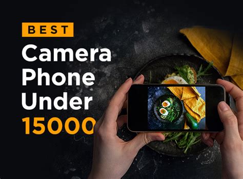 Best Camera Phone Under CD Blog