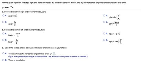 Solved For The Given Equation Find A A Right End Behavior