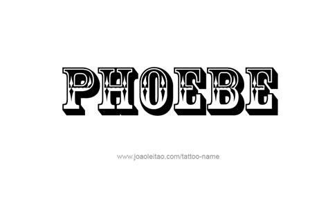 Phoebe Name Tattoo Designs