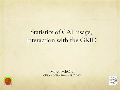 ppt statistics of caf usage interaction with the grid powerpoint
