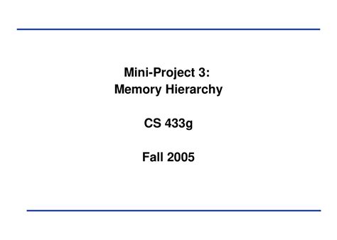 Memory Hierarchy Project Proposal Cs 433 Docsity