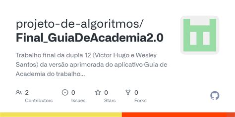 GitHub Projeto De Algoritmos Final GuiaDeAcademia Trabalho Final Da Dupla Victor Hugo