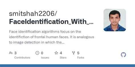 Github Smitshah Faceidentification With Database Face Identification Algorithms Focus On
