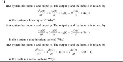 Solved Aa System Has Input X And Output Y The Output Y