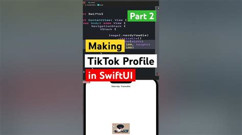 Making Tiktok Profile In Swiftui 👨🏿‍🏭 Part 2 Youtube