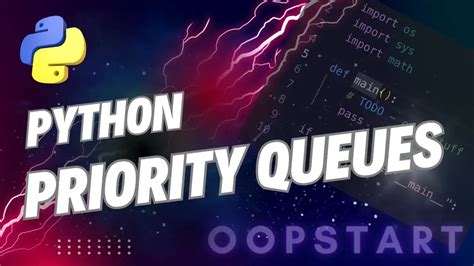 Python Priority Queue Comprehensive Guide