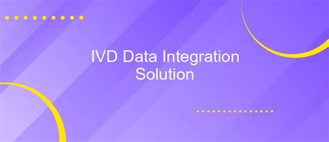 Ivd Data Integration Solution Apix Drive