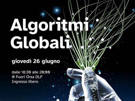 Algoritmi Globali Intelligenza Artificiale E Discriminazioni