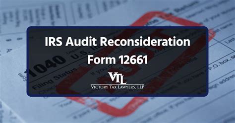 How To Complete Irs Audit Reconsideration Form 12661