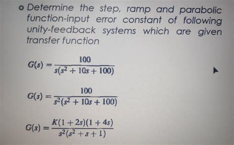 solved determine the step ramp and parabolic function input