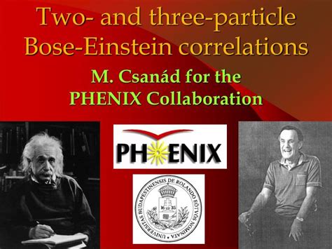 Ppt Two And Three Particle Bose Einstein Correlations Powerpoint