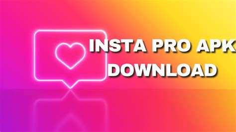Insta Pro Apk Download 2025 Get Instagram Pro Features Free Sahasibloggers