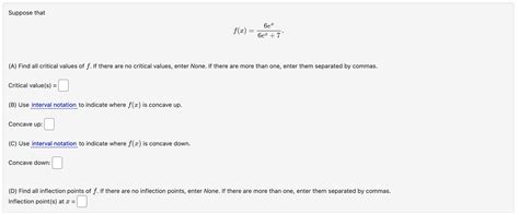 Solved Suppose That F X 6ex 76ex A Find All Critical