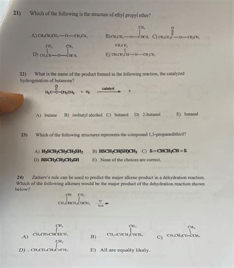 Solved 21 Which Of The Following Is The Structure Of Ethyl