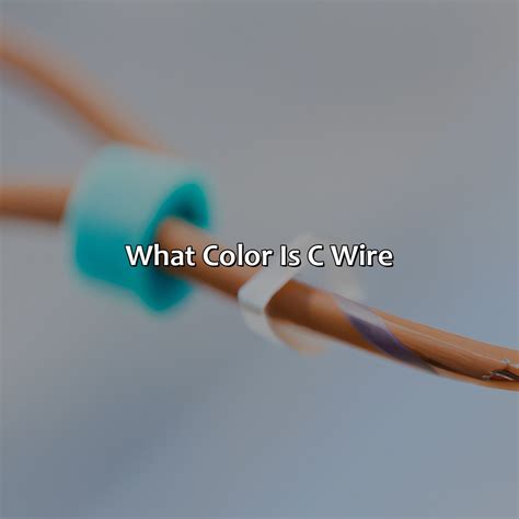 What Color Is C Wire