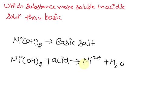 SOLVED Which Of These Substances Are More Soluble In Acidic Solution