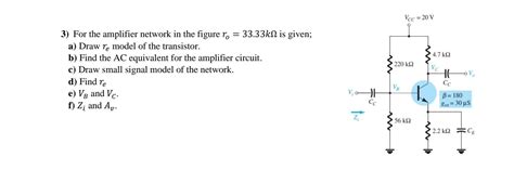 Solved 3 For The Amplifier Network In The Figure Ro3333kΩ