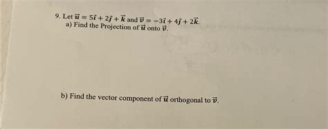 solved let vec u 5vec ı 2vec ȷ vec k ﻿and