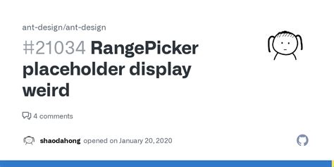 RangePicker Placeholder Display Weird Issue Ant Design Ant Design GitHub