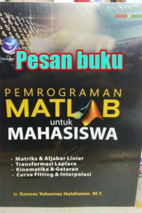 Promo Buku Pemrograman Matlab Untuk Mahasiswa Ramses Y Diskon 23 Di Seller Zawaru Store Tanah