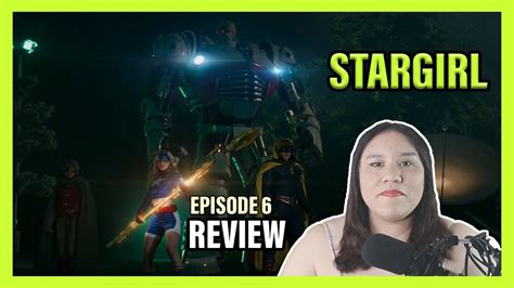 Stargirl Episode 6 Review Meet Tigress And Sportsmaster Youtube