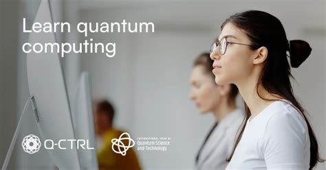 Learn Quantum Computing Year Of Quantum 2025 Q Ctrl Q Ctrl