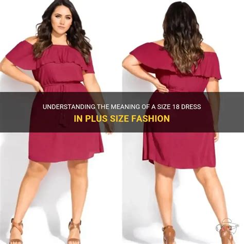 Understanding The Meaning Of A Size 18 Dress In Plus Size Fashion