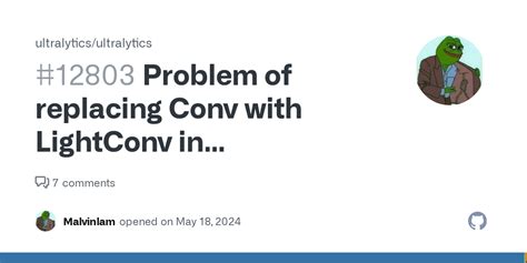 Problem Of Replacing Conv With Lightconv In Yolov8yaml · Issue 12803