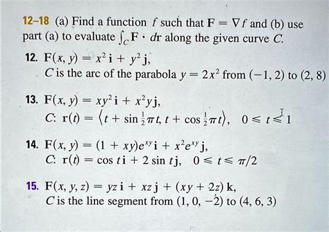 solved 12 18 a find a function f such that f gradf and b use part