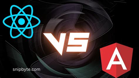 React Vs Angular The Battle For The Future Of Web Development Snipbyte
